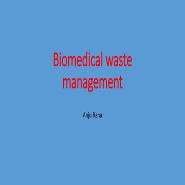 Biomedical waste management ppt | PPTX