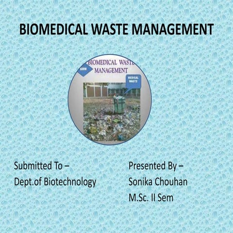 Biomedical waste management | PPTX