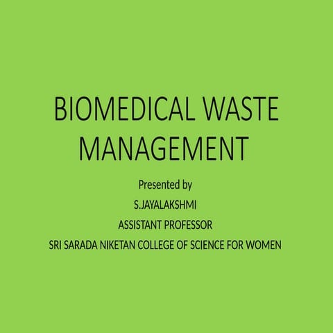BIOMEDICAL WASTE MANAGEMENT_ OBJECTIVES_PPTX | PPTX
