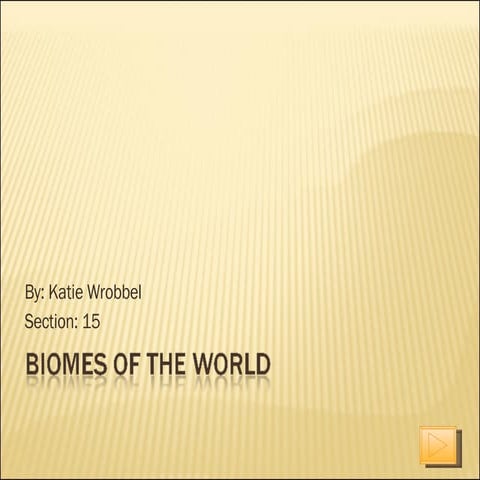 An Interactive look at the Earths Biomes | PPT