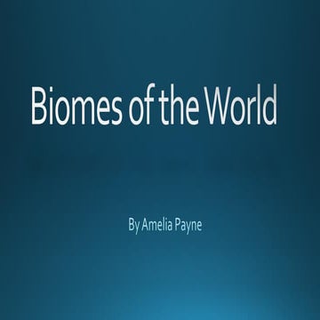 Biomes of the world | PPT