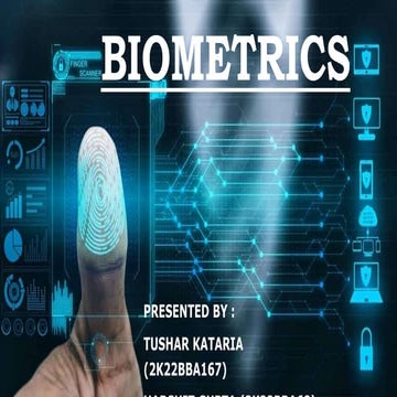 BIOMETRICS BY TUSHAR AND HARSHIT.pptx