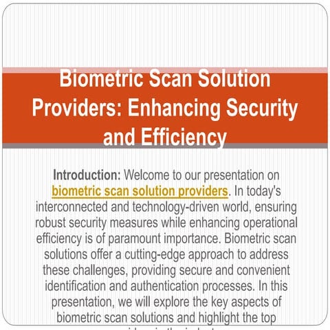 Top Biometric Scan Solution Providers | Trusted Experts | PPT
