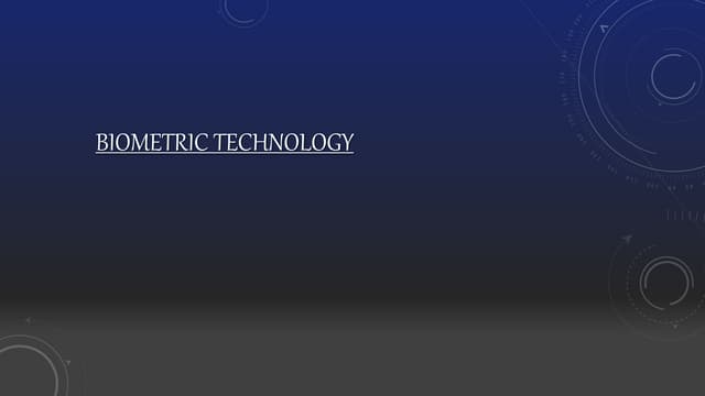 Biometric Technology Presentation Pptx