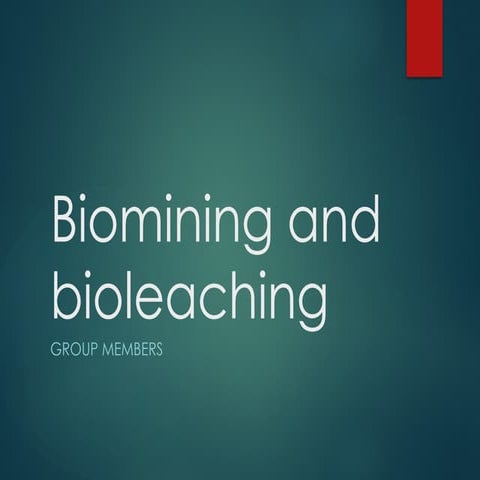 Biominindsdsds_and_bioleaching.pp bioleachtx | PPT