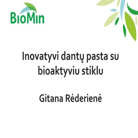 Biomin dantų pasta | PPTX