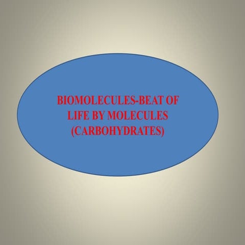 BIOMOLECULES -CARBOHYDRATES | PPT