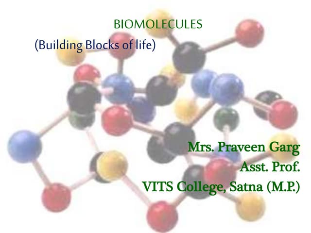 “Biomolecules: A Comprehensive Study of the Structure, Function ...
