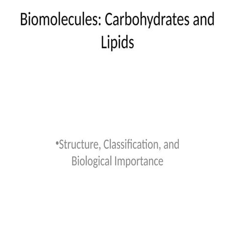 Biomolecules carbohydrates, lipids, nucleic acid | PPTX