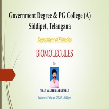 Bio Molecules PPT By Lecturer Dharavath Ram Kumar.pptx
