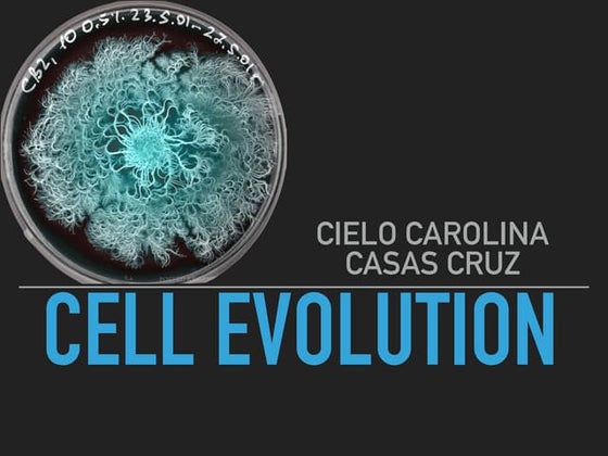 The cell and its evolution | PPT
