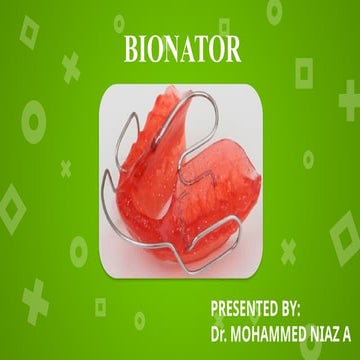 Bionator appliance in orthodontics .pptx