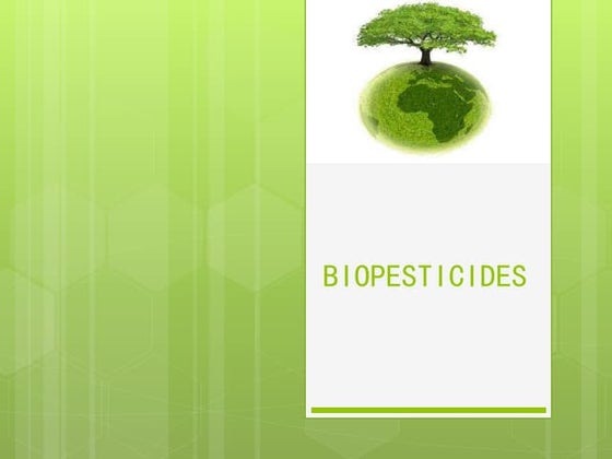 Bio-insecticides | PPTX