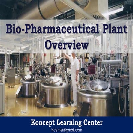 Biopharmaceutical plant overview | PPTX