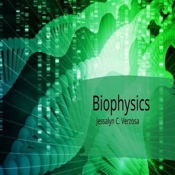 Biological Physics Chapter 5 _AY 2024-30 | PPTX