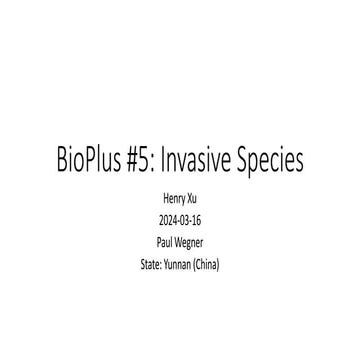 BioPlus Project #5.(Invasive species)pptx | PPTX