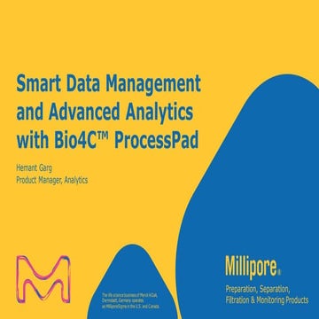 Smart Data Management and Advanced Analytics with Bio4C™ ProcessPad | PPT