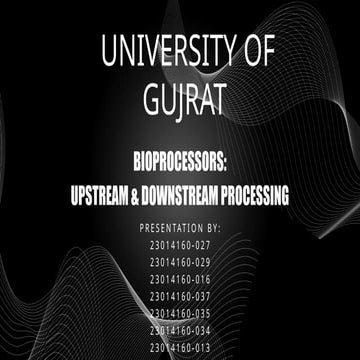 Bioprocessing Overview_ Upstream and Downstream Processes.pptx