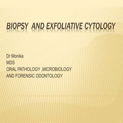 Biopsy and Exfoliative Cytology | PPTX