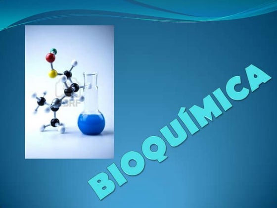 BIOQUÍMICA Y SU RELACIÓN CON OTRAS CIENCIAS | PPT