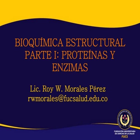 Bioquímica estructural parte i proteínas y enzimas | PPT