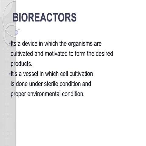 DIFFERENT TYPES OF BIOREACTORS | PPTX