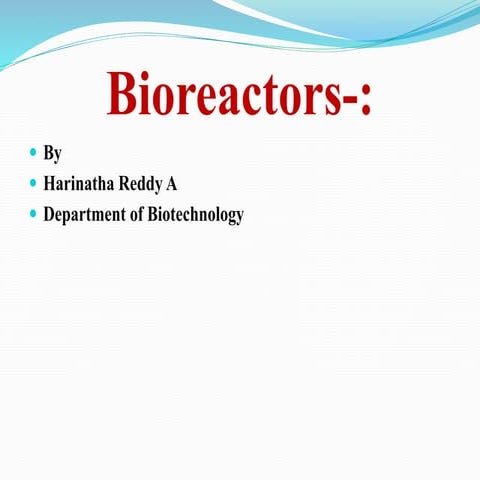 DIFFERENT TYPES OF BIOREACTORS | PPTX