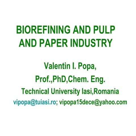 Biorefining and pulp and paper industry | PPT