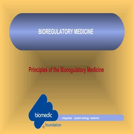 Bioregulatory Medicine - a New medical paradigm | PPT