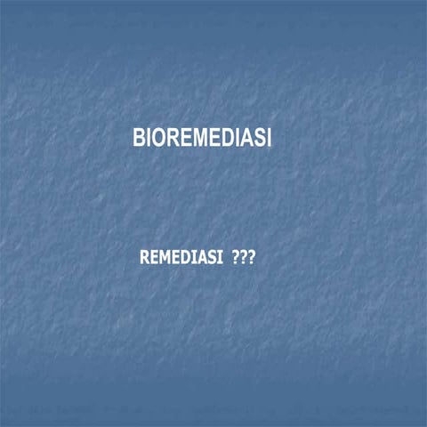 bioremediasi_ppt.ppt