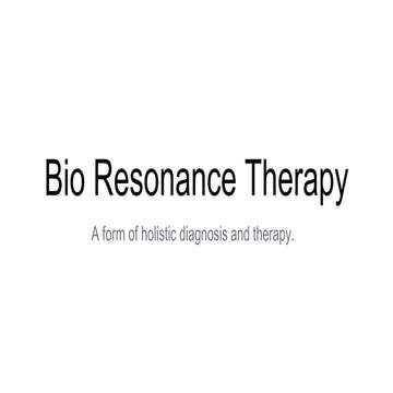Bio Resonance Therapy.pptx
