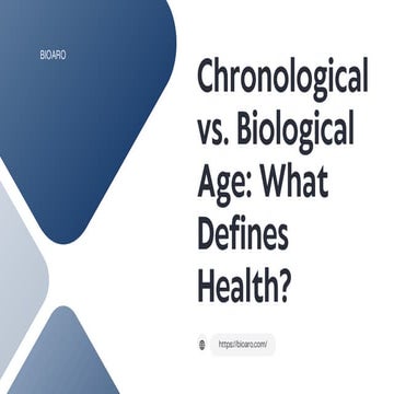 Chronological vs. Biological Age: What Defines Health? | PDF