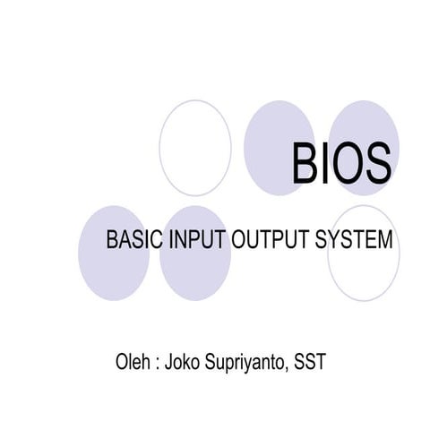 BIOS (basic Input Output System) komputer.ppt