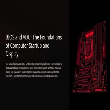 BIOS-and-VDU-The-Foundations-of-Computer-Startup-and-Display (1).pptx