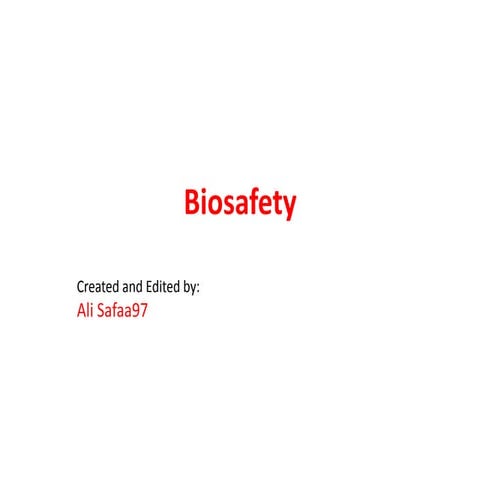 Biosafety | PPTX
