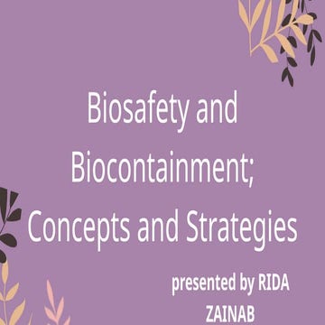 Biosafety and biocontainment concepts and strategies.pptx