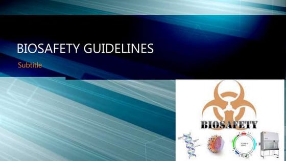 Biosafety | PPTX