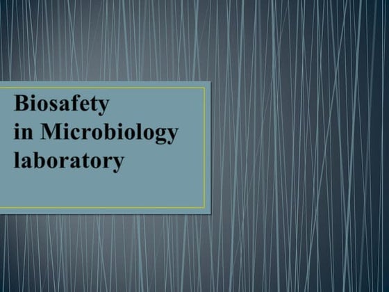 Lecture 1 introduction of biosafety & biosecurity | PPTX | Infectious Diseases | Diseases and ...