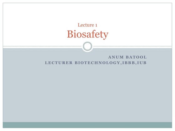 Biosafety levels and guideliness | PPT