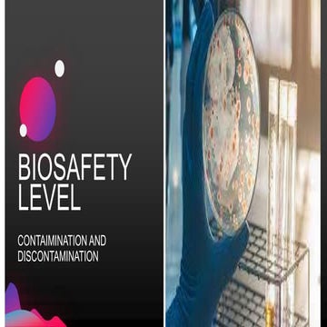 BIOSAFETY LEVEL.pptx | Infectious Diseases | Diseases and Conditions