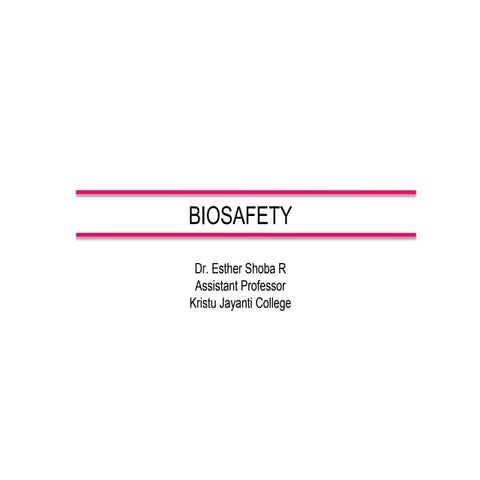 BIOSAFETY MANAGEMENT.ppt