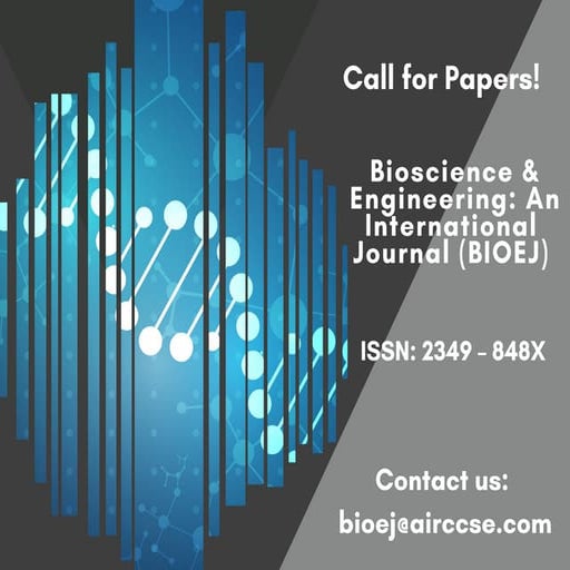 Bioscience & Engineering: An International Journal (BIOEJ) | PPT