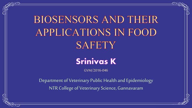 THE USE OF BIOSENSORS IN FOOD INDUSTRY | PPT