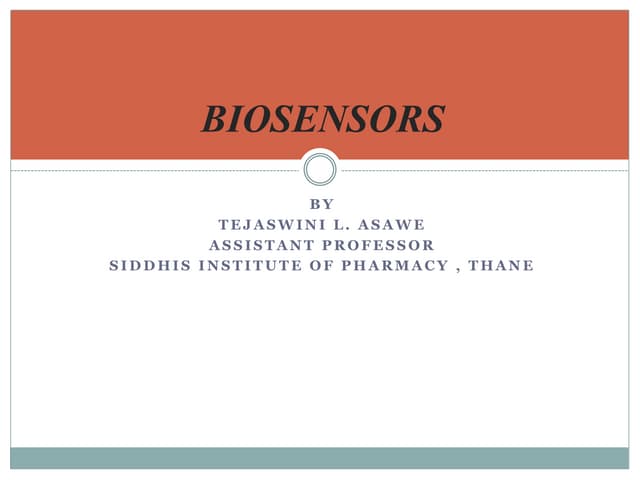 Basic concepts and principles of biosensors | PPTX