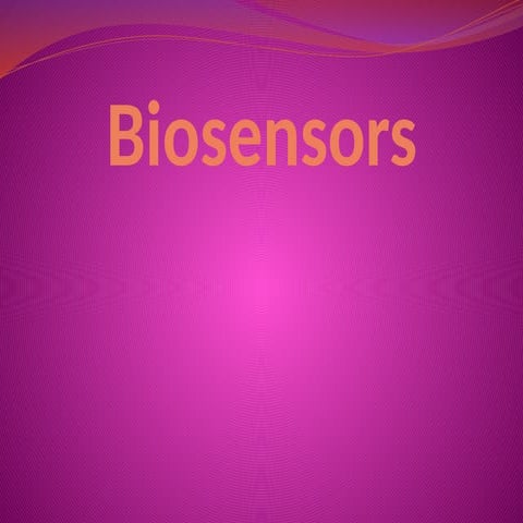 Biosensor , its components, working and types of biosensors | PPTX