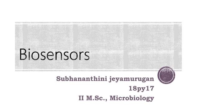 Biosensor , its components, working and types of biosensors | PPTX