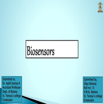 biosensors;components,types , applications and GMO biosensors | PPTX