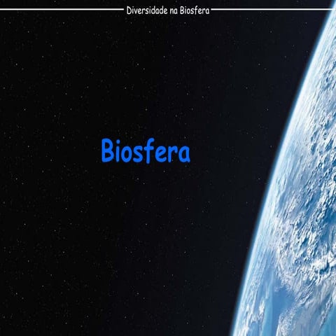 Biosfera-divesidade na biosfera | PPT