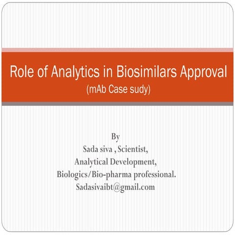 Biosimilar - a mAb case study | PPTX