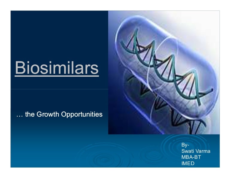 Biosimilars
